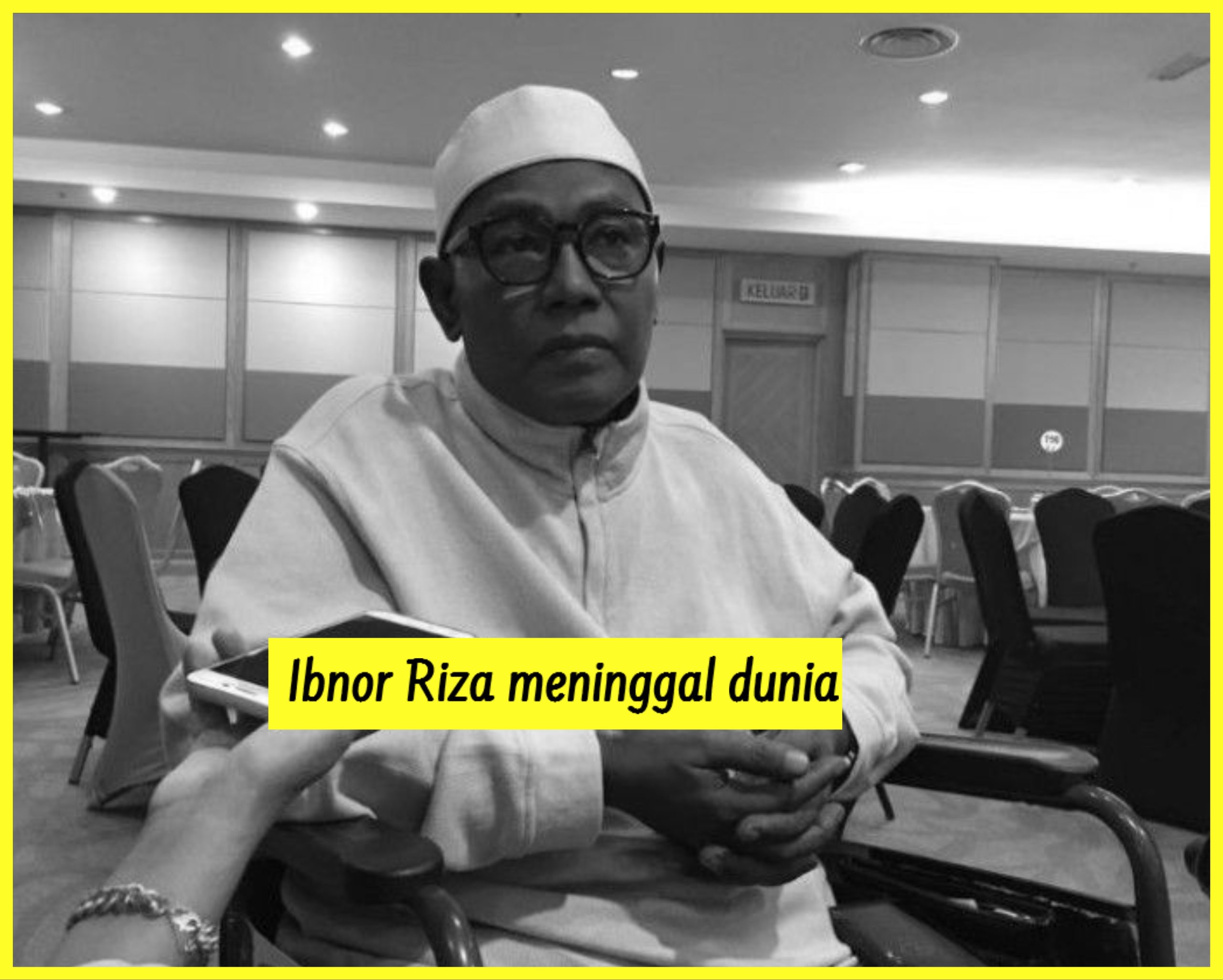 Dua minggu tak sedarkan diri, Ibnor Riza meninggal dunia – Teh Tarik Kaw