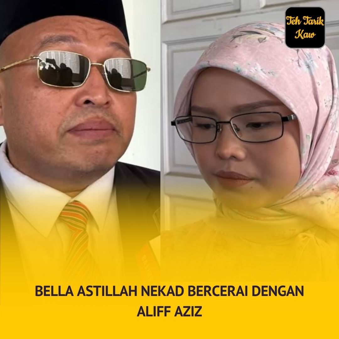 Bella Astillah nekad bercerai dengan Aliff Aziz – Teh Tarik Kaw