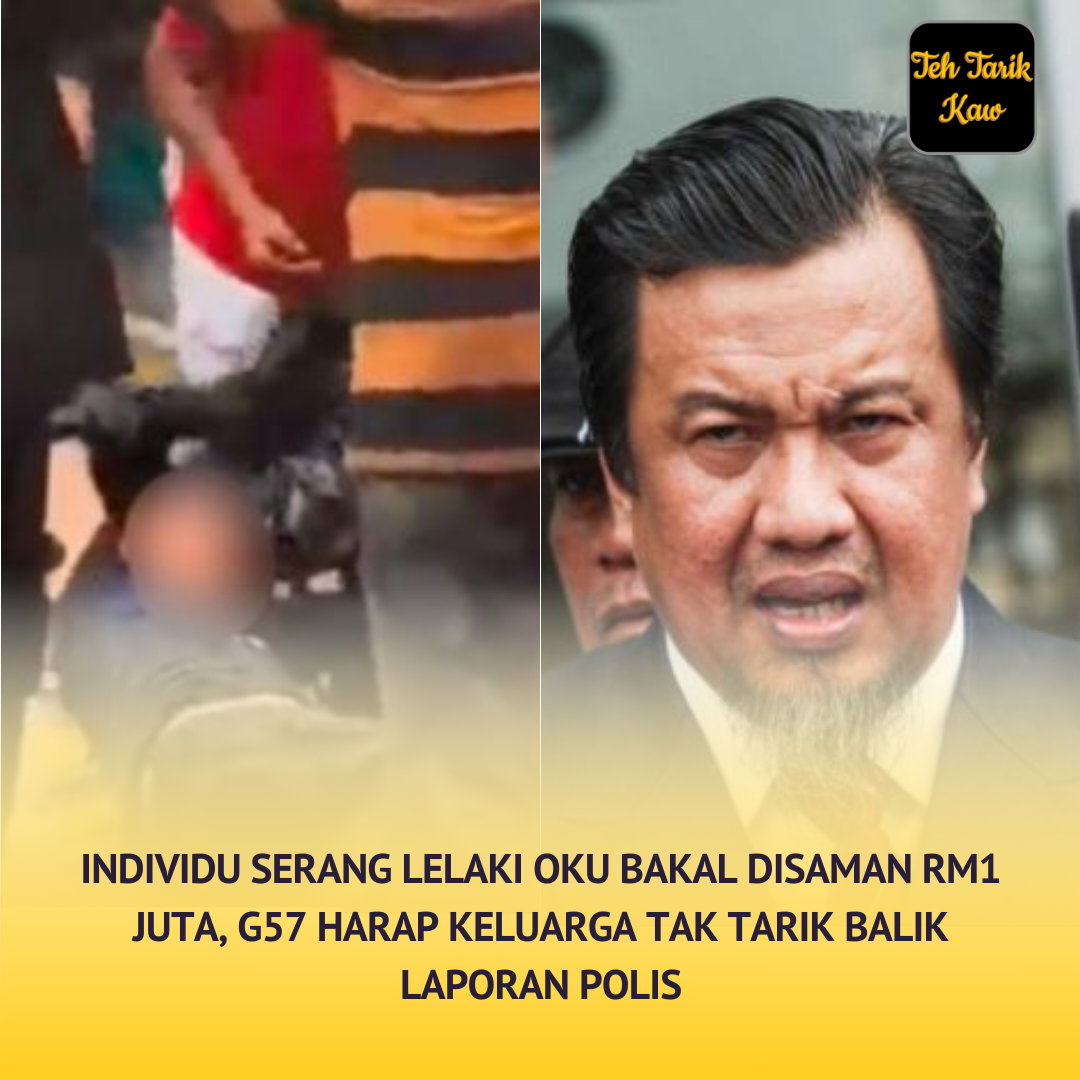 Individu serang lelaki OKU bakal disaman RM1 juta, G57 harap keluarga tak tarik balik laporan ...